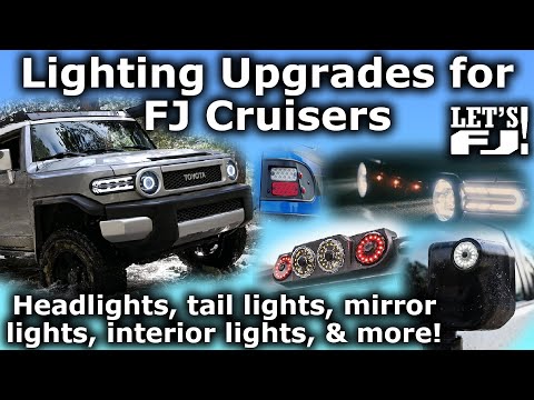 Upgrading Lights on FJ Cruisers - Goodbye Dim Bulbs! - LEDs, HIDs, and More!