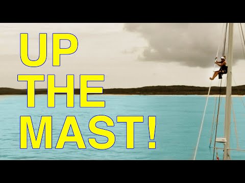 Up the Mast at Rum Cay. E49