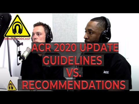 Z3P Clips: ACR 2020 Guidelines vs. Recommendations and what's new in this update