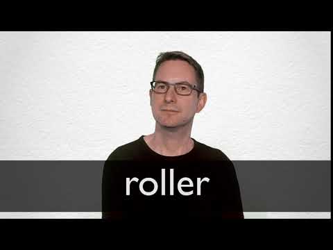 How to pronounce ROLLER in British English