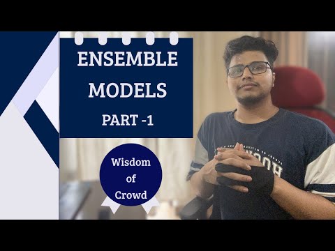 Understanding Ensemble Models | Bagging Models | Random Forest | Bootstrap Sampling