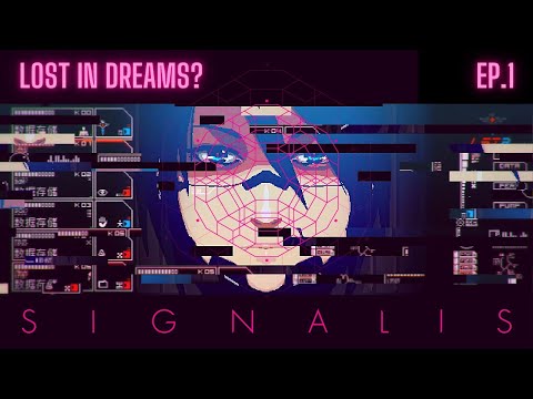Steam Community :: Video :: Signalis Scarethrough - EP.1 - Lost In Dreams?