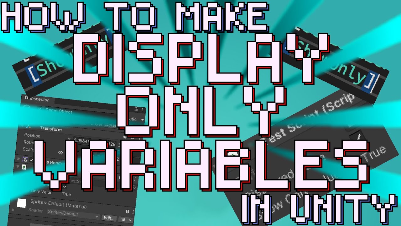 How to make a display only inspector variable in unity. - ShowOnly tag unity tutorial