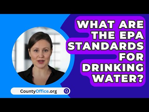 What Are The EPA Standards For Drinking Water? - CountyOffice.org