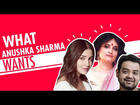 This Is What Anushka Sharma Wants Before She Signs Her Next Film | Anvita Dutt | Karnesh Ssharma