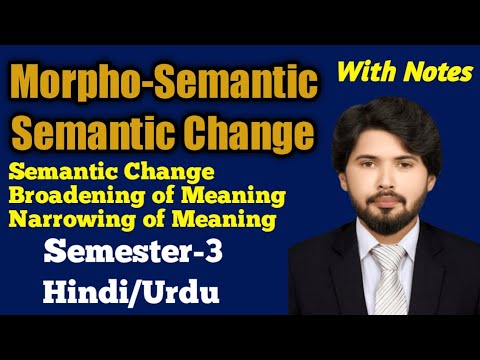 Morpho-Semantic | Semantics Change | Broadening of Meaning | Morphology