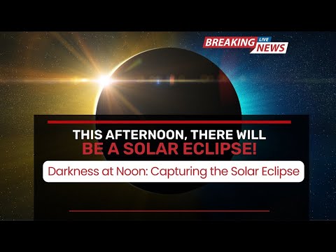 Total Solar Eclipse 2024 Uncovered