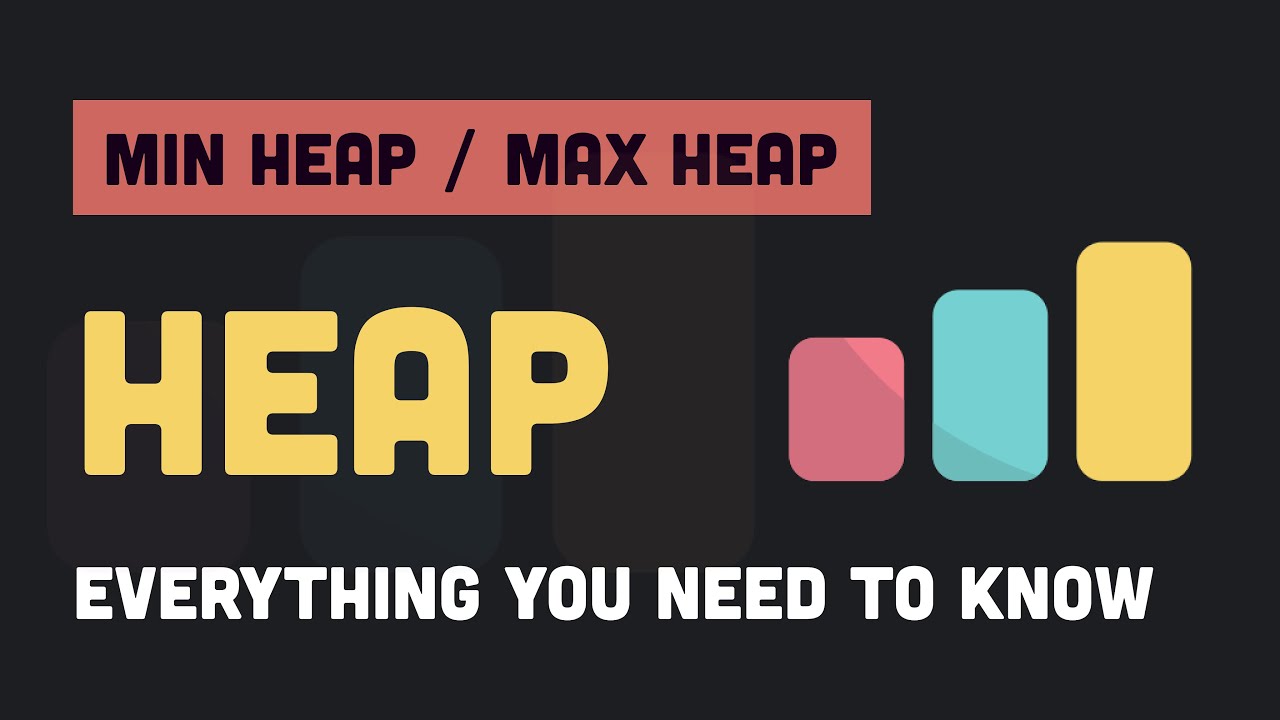 Heap Data Structure | Illustrated Data Structures