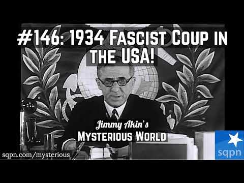 Fascist Coup in the USA! (The Business Plot of 1934) - Jimmy Akin's Mysterious World