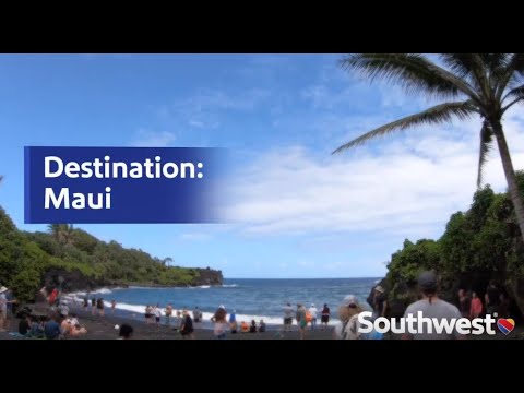 Maui Travel Guide | Southwest Destinations