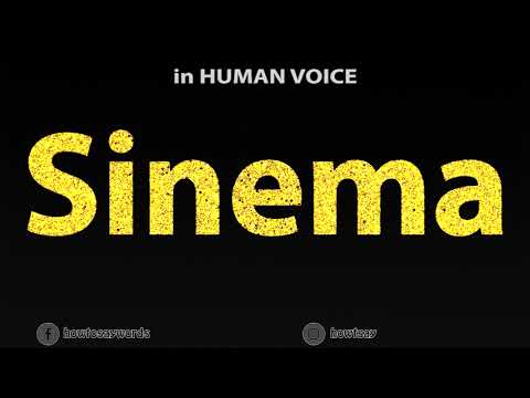 How To Pronounce Sinema