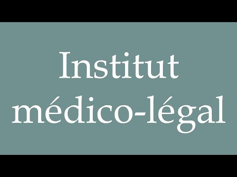 How to Pronounce ''Institut médico-légal'' (Forensic Institute) Correctly in French