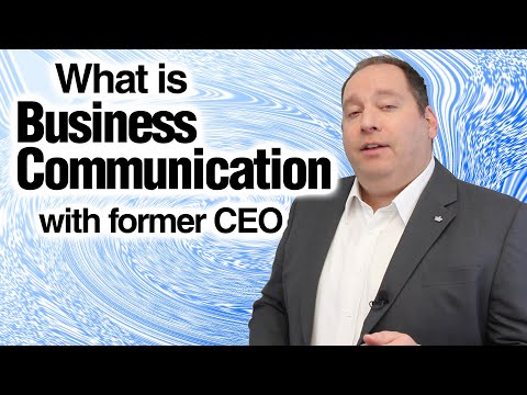 What is Business Communication | How Business Communication Affects A Business