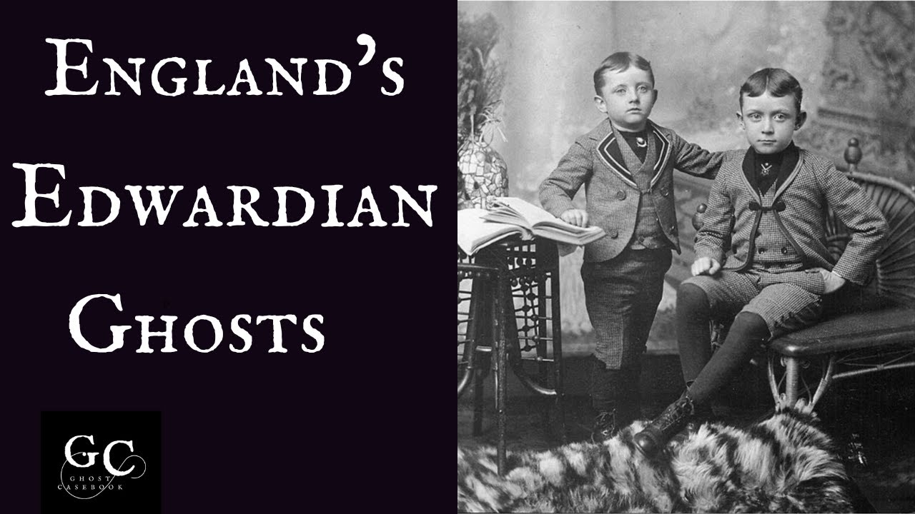 Haunted Edwardian England: Ghosts,  Séances  & Paranormal Mysteries