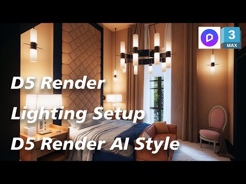 D5 Render Lighting Setup & Material Adjustments | Bedroom Optimization with D5 AI Style