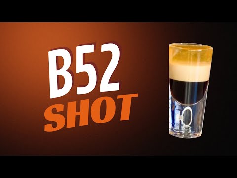 B52 Shot