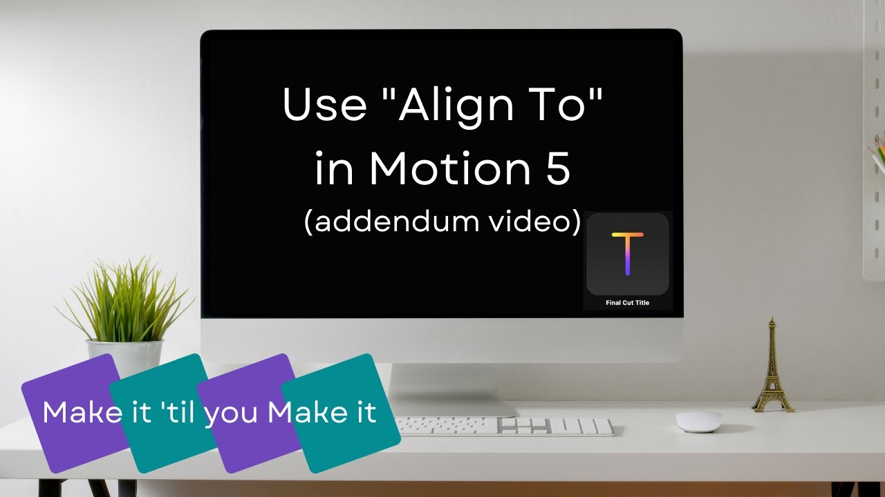 Make a Lower Third  in Motion 5 - Using Align To