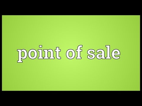 Point of sale Meaning