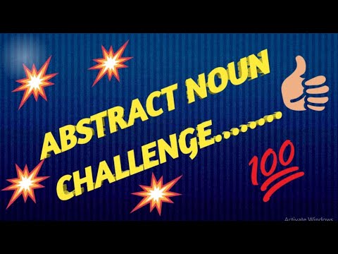 Quiz 4 - Abstract Nouns | Challenge !!!! | What is the.... ??? || ENG ENGINE