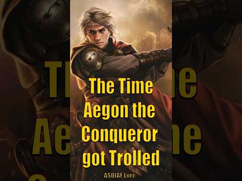 The Time Dorne Trolled Aegon Explained Game of Thrones House of the Dragon ASOIAF Lore