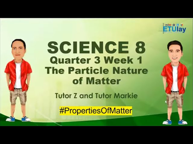 Understanding the Particle Nature of Matter: A Comprehensive Guide for Grade 8 Science | Galaxy ...