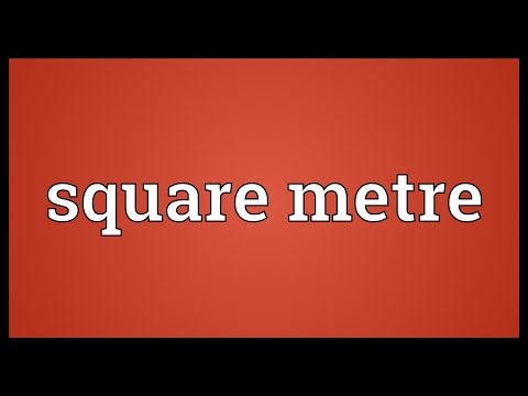 Square metre Meaning