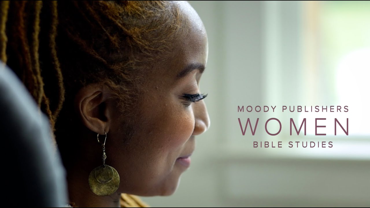 Moody Publishers Women Bible Study Series