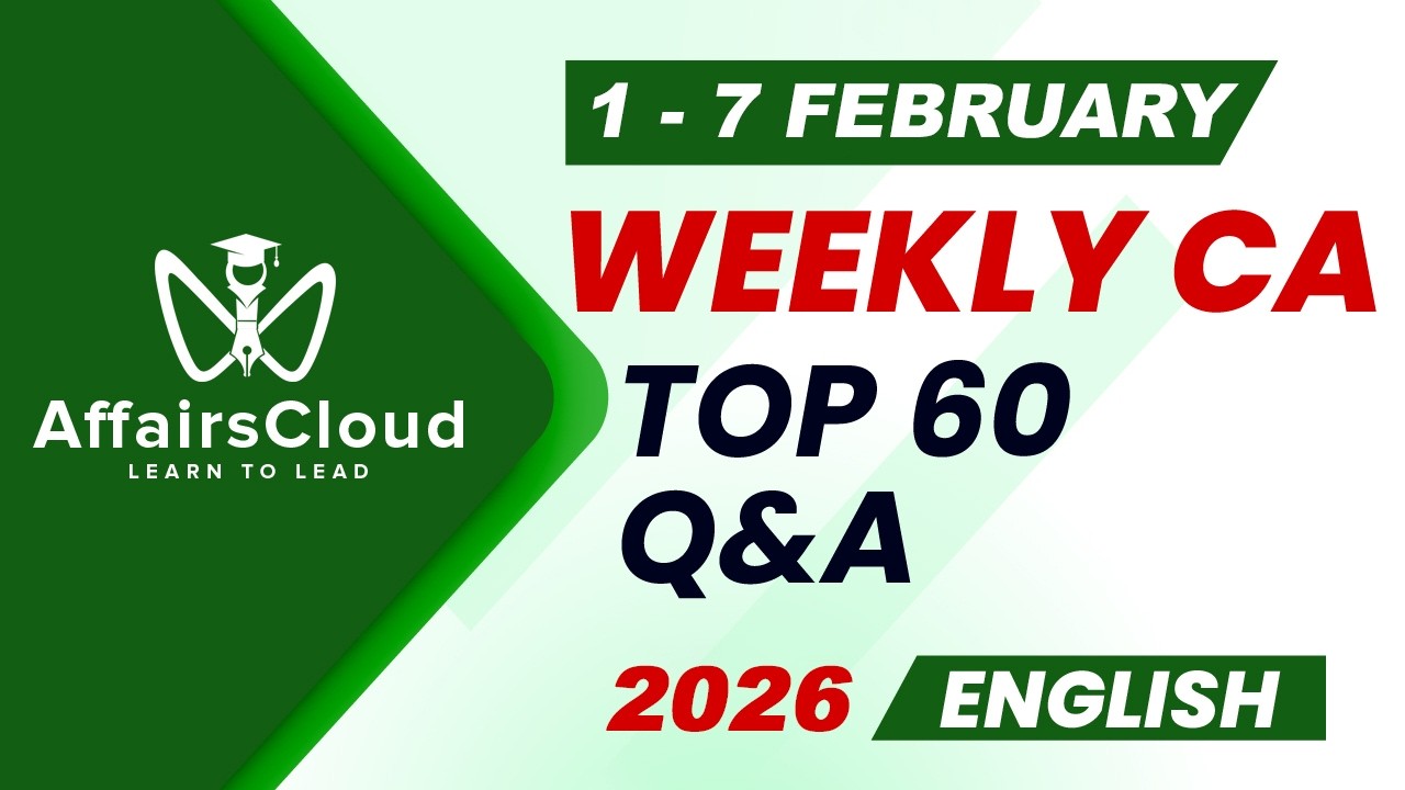 Current Affairs Weekly | 1 - 7 February 2026 | English | Current Affairs | AffairsCloud
