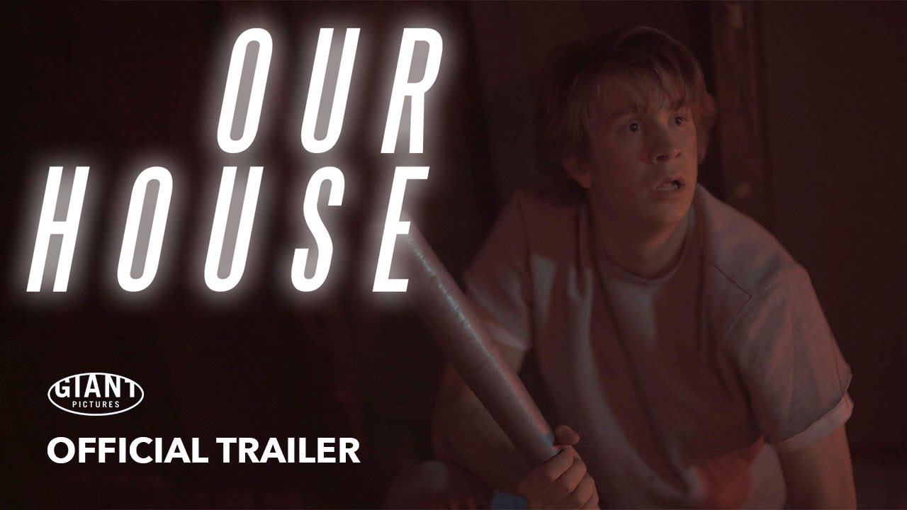Our House (2018) - Official trailer