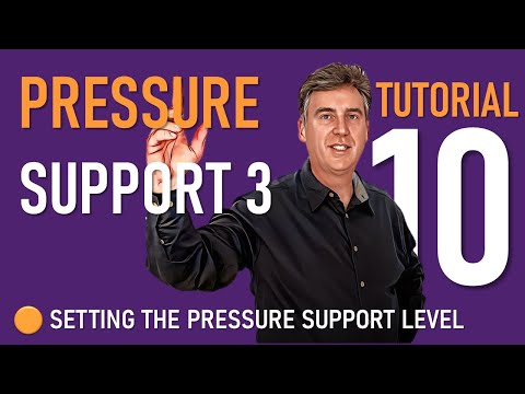 Pressure Support: Part 3 - Setting the Level
