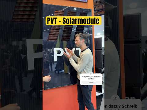 Heizung und Photovoltaik in einem! PVT Solarmodule #photovoltaik - Krasse Kombination