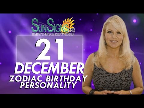 December 21st Zodiac Horoscope Birthday Personality - Sagittarius - Part 2