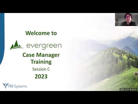 Evergreen Technical Training: Case Manager C - December 20, 2023 8am