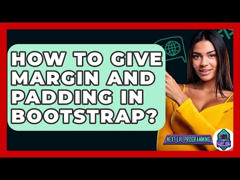 How To Give Margin And Padding In Bootstrap? - Next LVL Programming