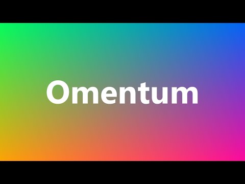 Omentum - Medical Meaning and Pronunciation