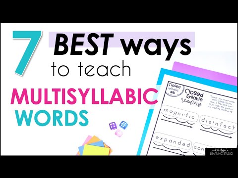 The 7 Best (& Most Effective) Ways to Teach Decoding Multisyllabic Words