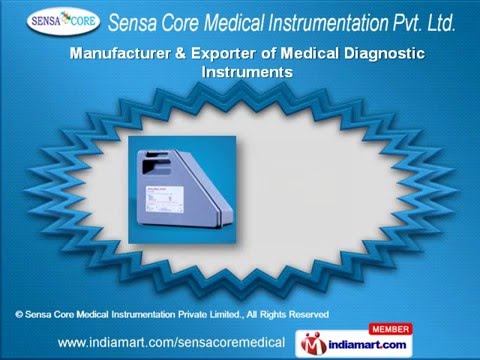 Sensa Core Medical Instrumentation Private Limited - Manufacturer from ...