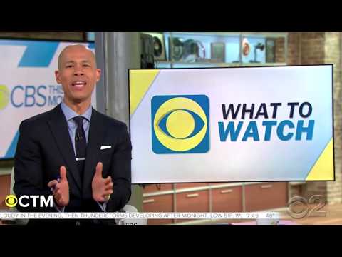 "CBS This Morning" "What to Watch" Segment