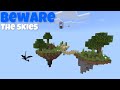Beware the Skies Minecraft Map