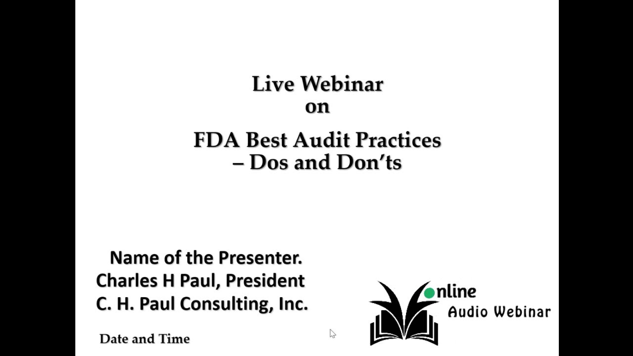 FDA Best Audit Practices - Do's and Don'ts