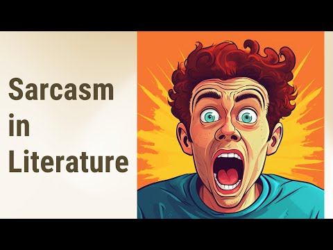 The Art of Sarcasm in Literature: A Witty Walkthrough