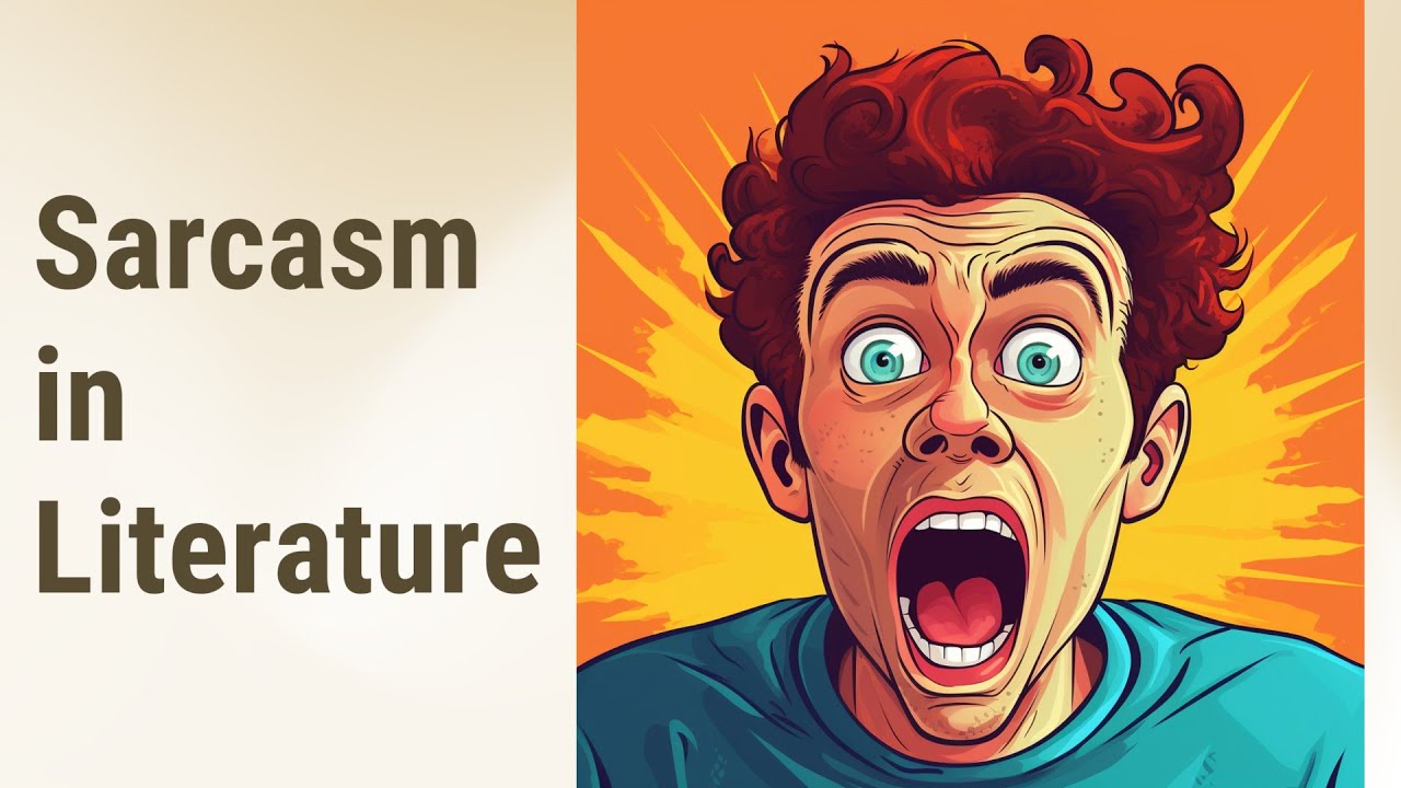 The Art of Sarcasm in Literature: A Witty Walkthrough