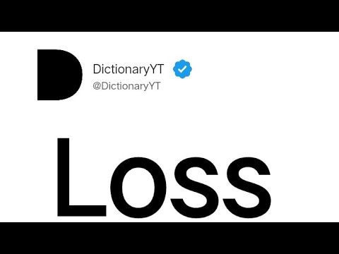 Loss Meaning in English