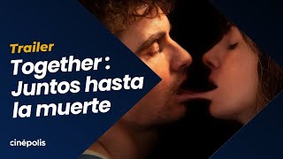 Together: Juntos hasta la muerte - película: Ver online