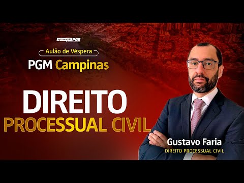 Civil Procedural Law - PGM Campinas Evening Class