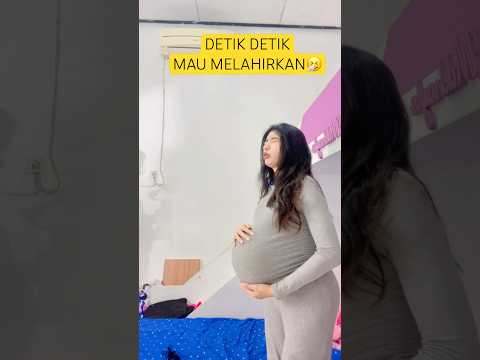 DETIK DETIK MAMI MELAHIRKAN😭!! #viralvideo #viralshort #viralditiktok
