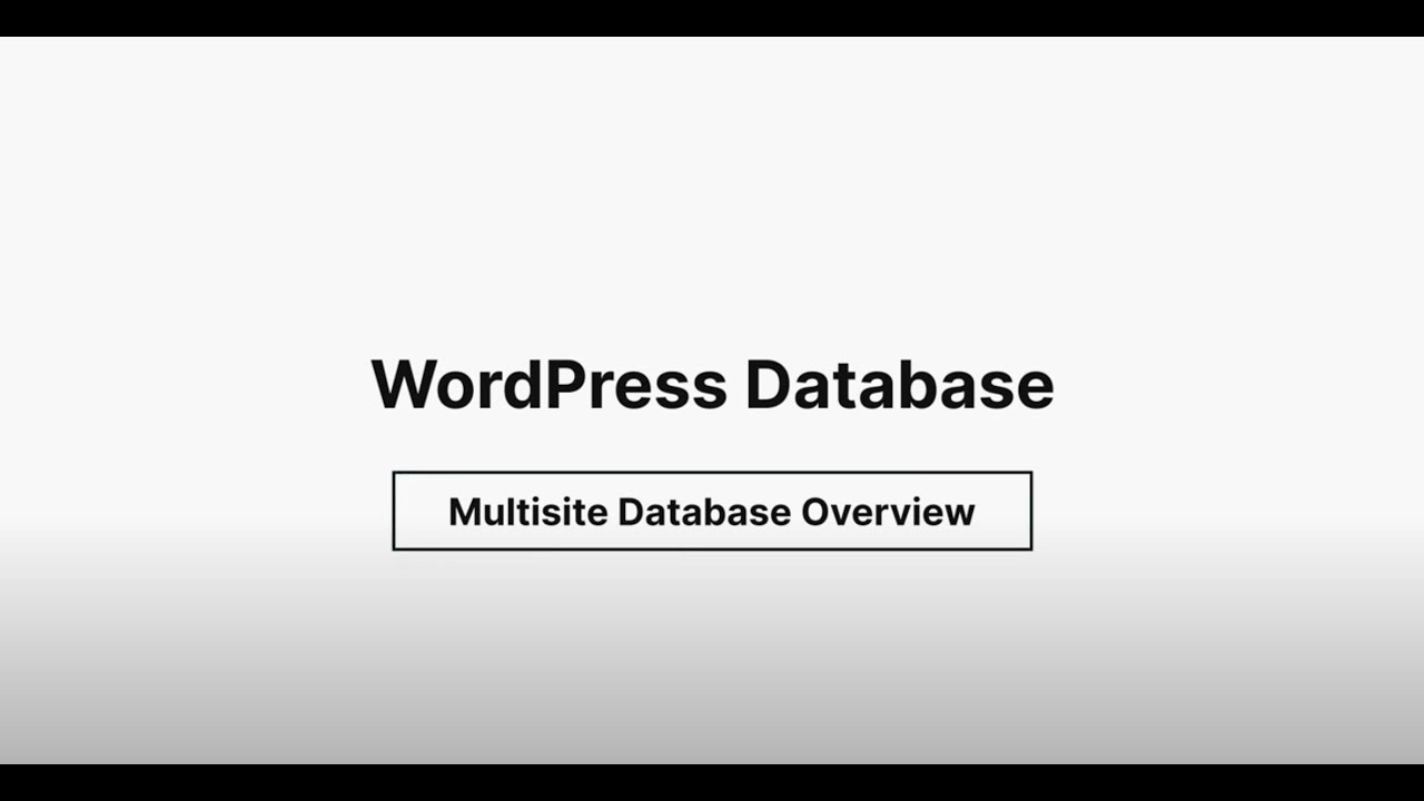 WordPress Database Schema - Multisite Database Overview