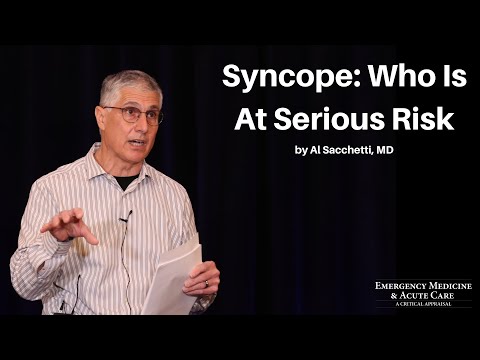Syncope: Who Is At Serious Risk | The EM & Acute Care Course