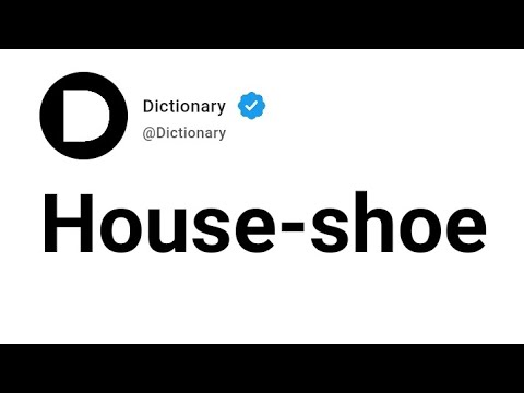 House-shoe Meaning In English