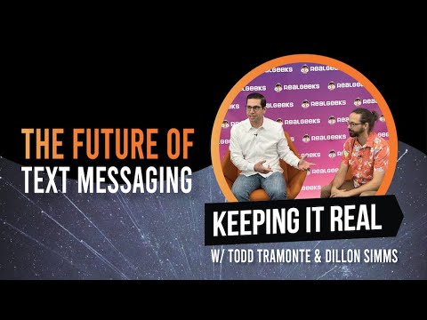 The Future of Text Messaging w/ Todd Tramonte and Dillon Simms